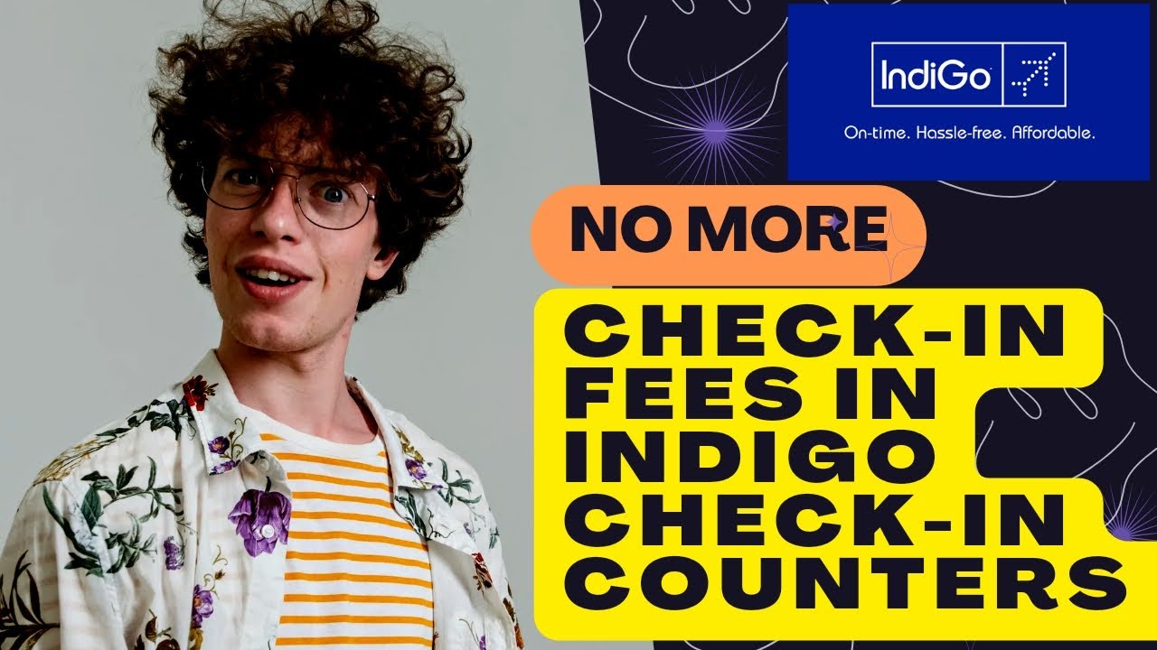 Indigo Flight Check In Process | Indigo Check In Process - YouTube