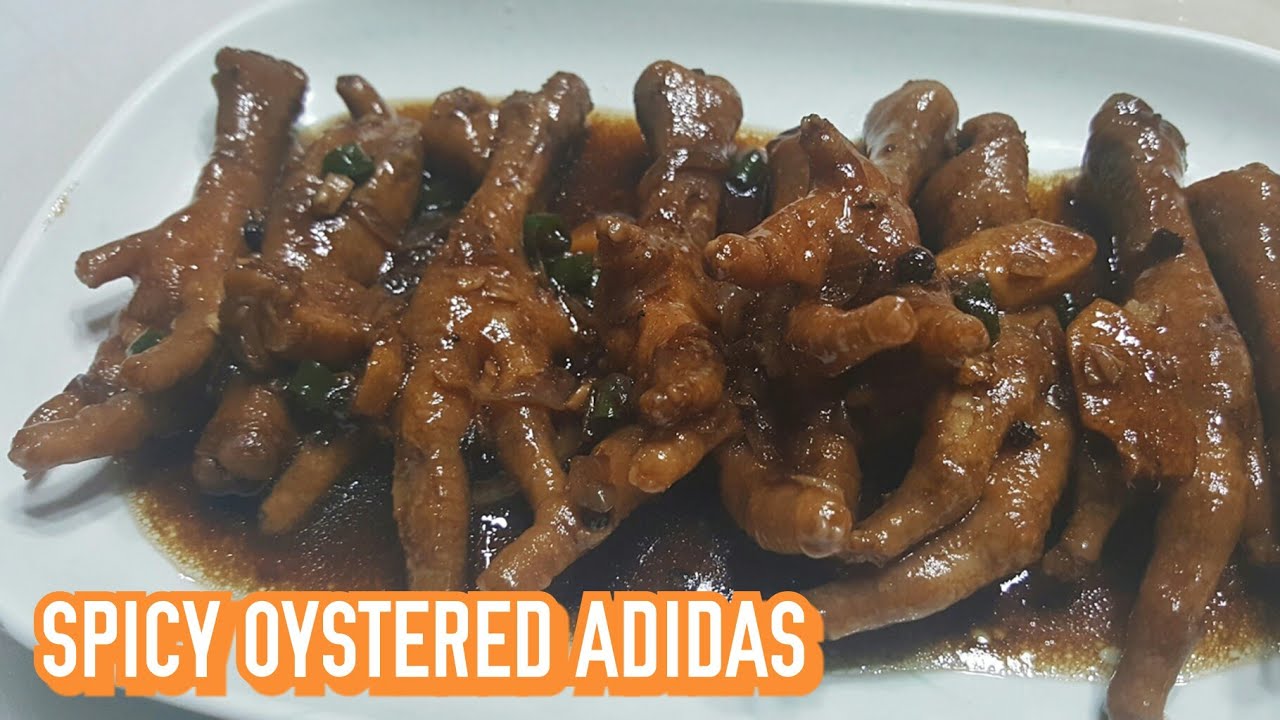 SPICY OYSTERED ADIDAS ( Chicken feet ) 💓 | Easy Recipe Ideas ...