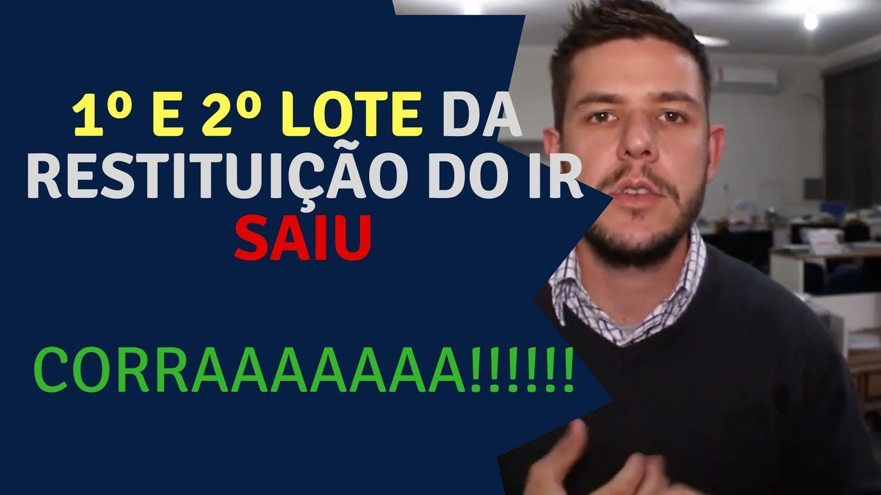 Primeiro lote e Segundo lote do Imposto de Renda 2018 saiu!!! - YouTube