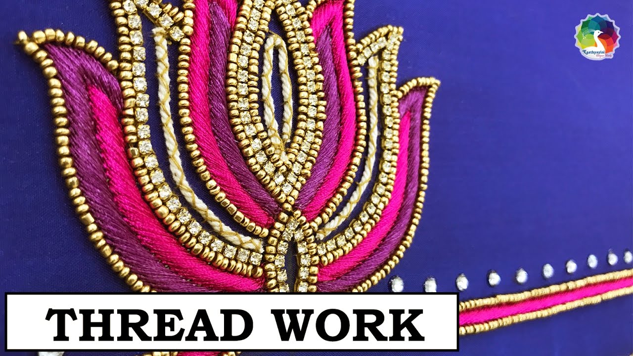 Embossed Thread Work with Comments | Multi Thread Load Work | Under the ...