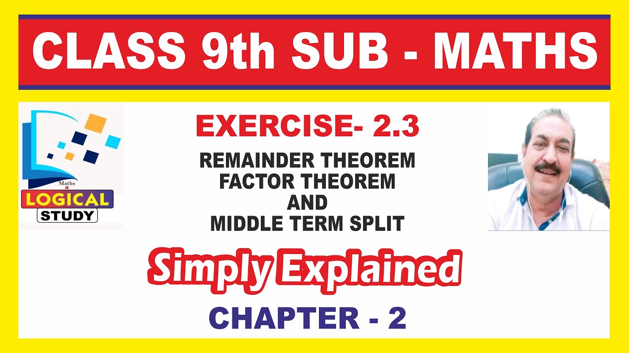 Maths | Class 9th | Remainder Theorem Factor Theorem | Chapter 2 ...