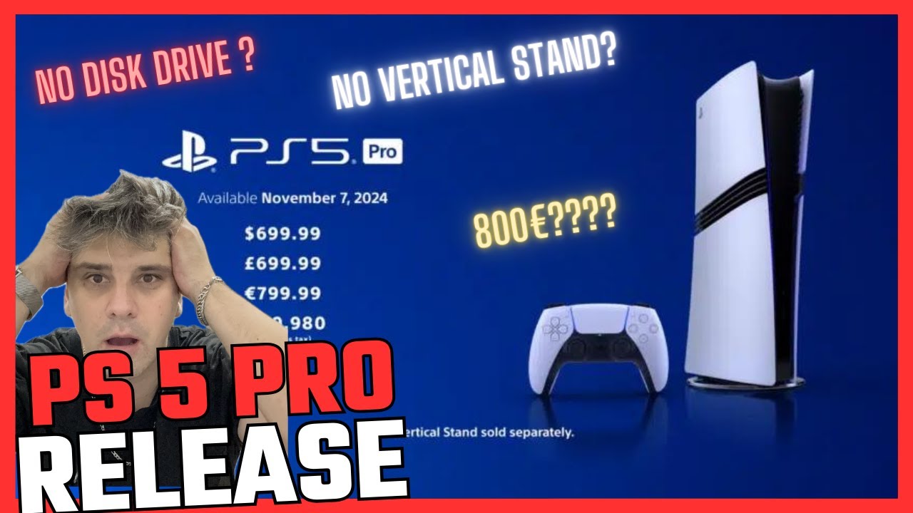 PS5 PRO ANNOUNCED | 800€ without disk drive , stand or game included ...