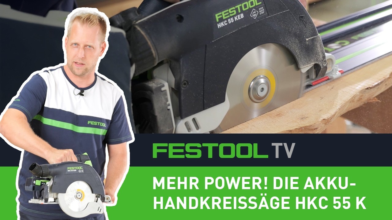 Sicher, kraftvoll Sägen mit der HKC 55 KEB (Festool TV Folge 323) - YouTube