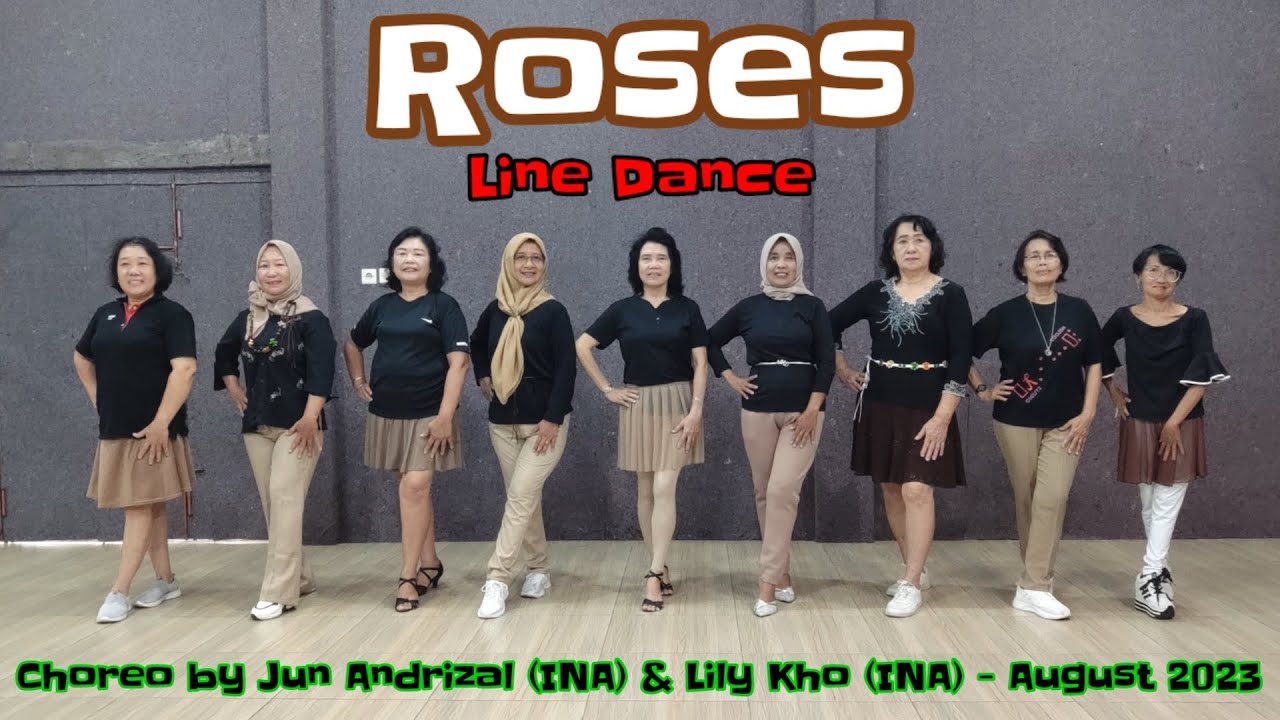Roses Line Dance - Choreo Jun Andrizal & Lily Kho - By Melody Line ...