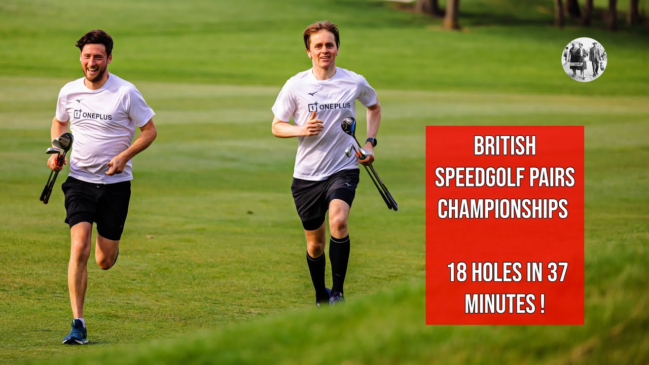 British Speedgolf Pairs Championships - 18 Holes in 37 minutes - YouTube