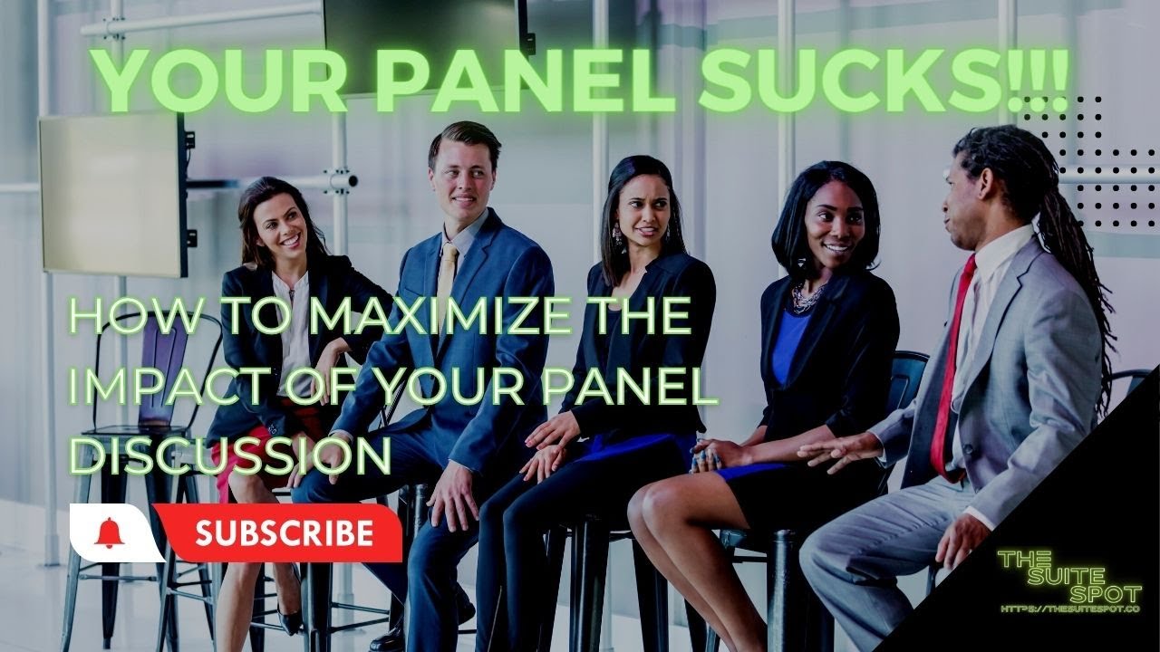 Your Panel Sucks!!!: How to Maximize The Impact of Your Panel ...