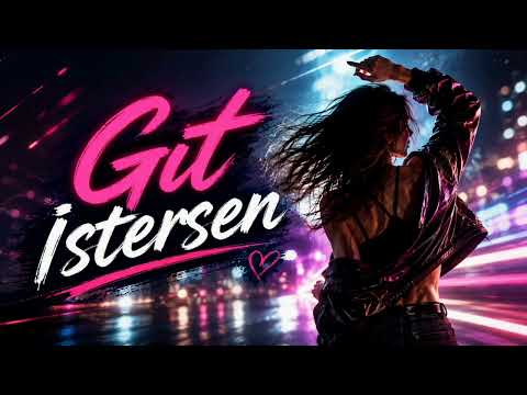 Git İstersen | Türkçe Pop 2026