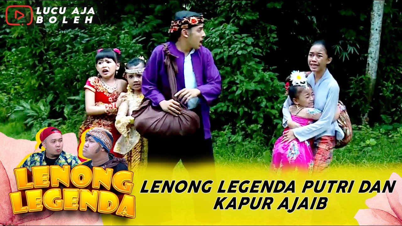 LENONG LEGENDA PUTRI DAN KAPUR AJAIB - YouTube