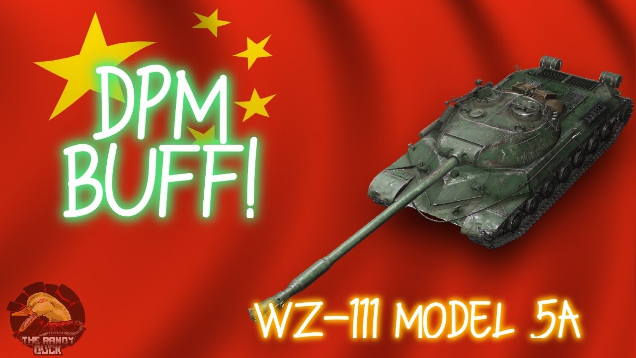 WZ-111 Model 5A: DPM BUFF! II Wot Console - World of Tanks Console ...