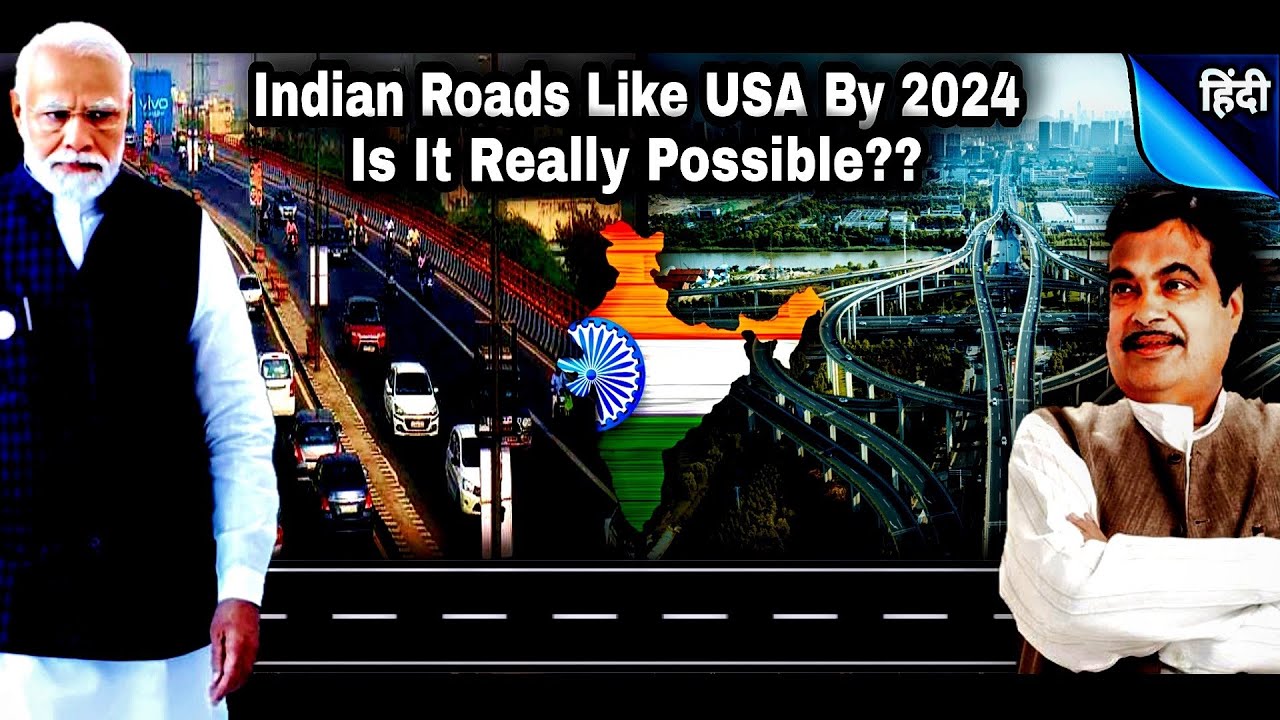 2024 | Indian Road Infrastructure Like America | How? | Economy ...