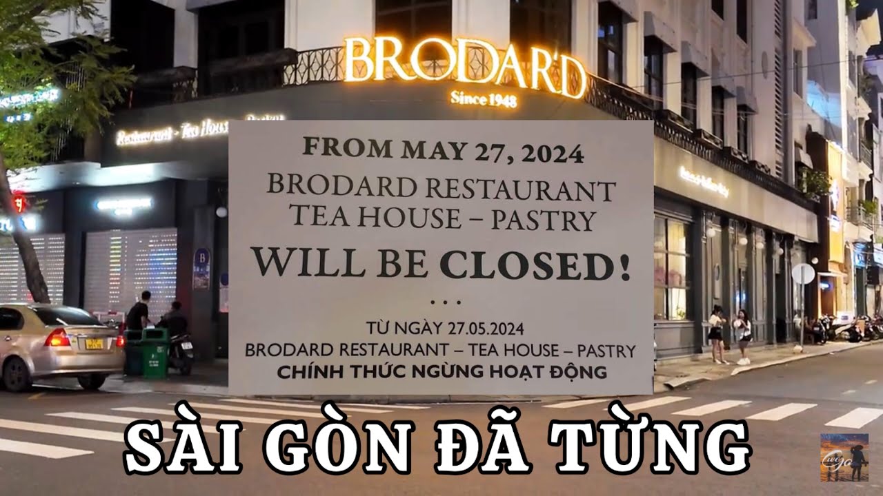 BRODARD KẾT THÚC CHẶNG ĐƯỜNG 76 NĂM TRÊN ĐẤT SÀI GÒN. ĐỒNG KHỞI ( TỰ DO) ĐÓNG CỬA DẸP TIỆM HÀNG ...