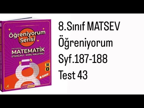 8.SINIF MATSEV ÖĞRENİYORUM SERİSİ S.187-188 TEST 43