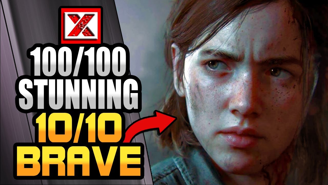 The Last Of Us Part II 100 Out Of 100 And The It Doesn t Mean The Last Of Us Part II 100 Out Of 100 And The It Doesn t Mean