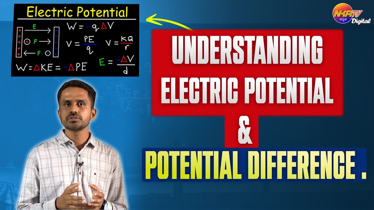 Understanding Electric Potential and Potential Difference .|Ep-03# ...