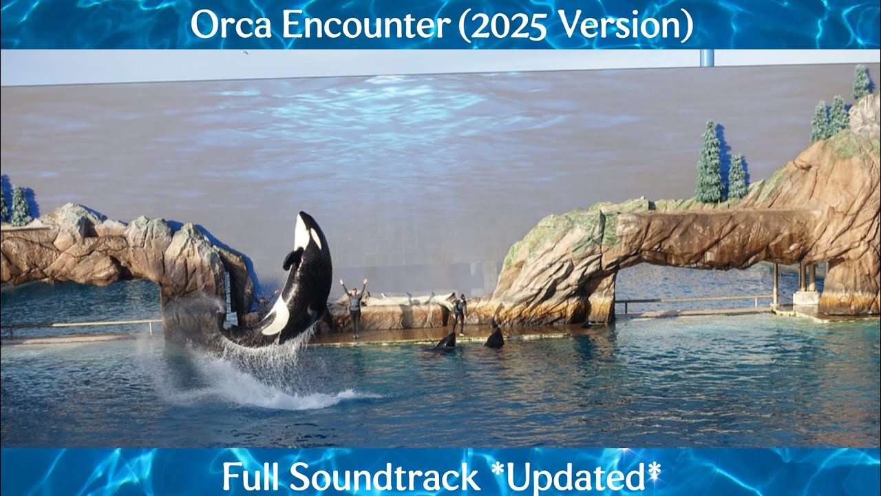 Orca Encounter At SeaWorld San Diego Full Soundtrack (2025 Version) *3. ...