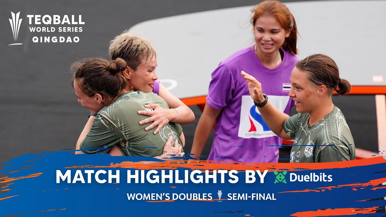Teqball World Series - Qingdao | Women's Doubles, Semi-Final | Match ...