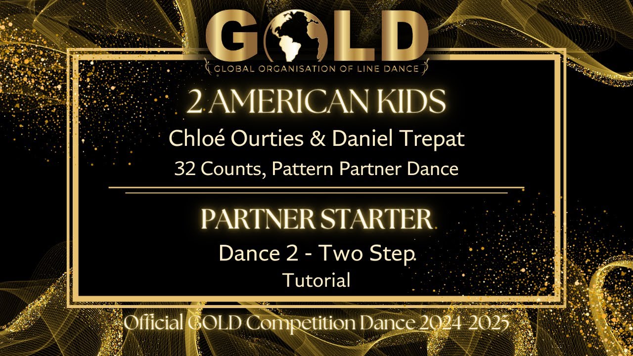 GOLD 2024 Partner Starter - Dance 2: Two Step "2 American Kids ...