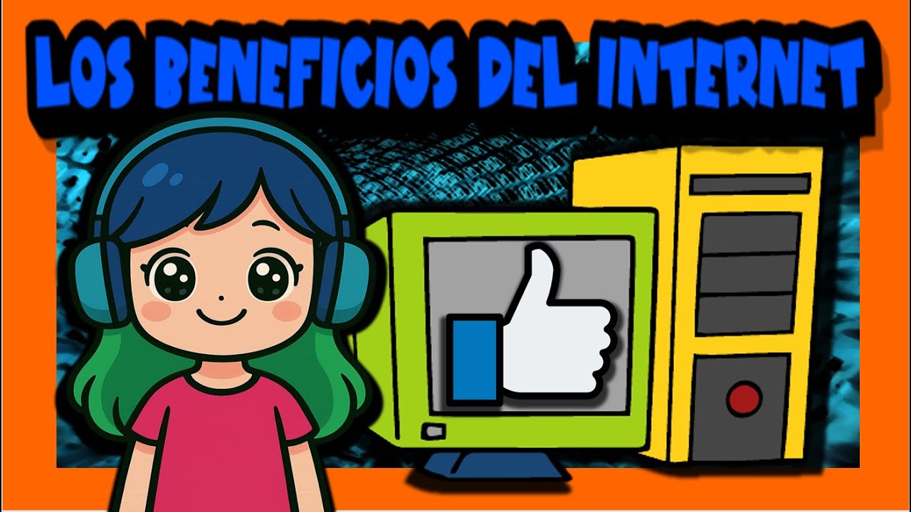 Los beneficios del internet 🆗 💻 - YouTube