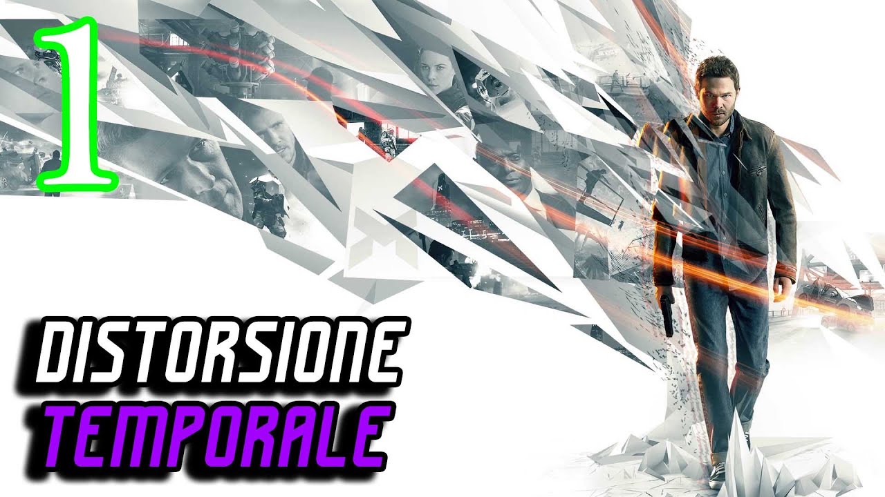 Distorsione temporale QUANTUM BREAK Gameplay ITA Walkthrough ITA #1 ...
