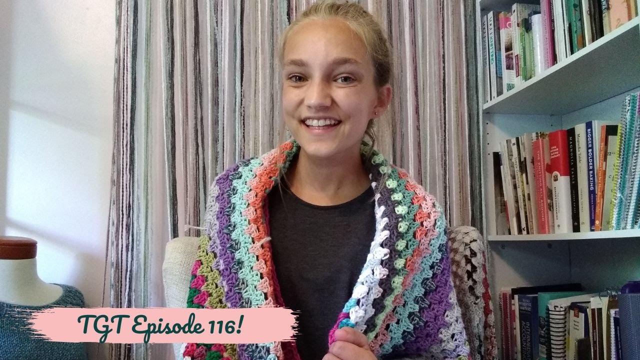 Episode 116 | Knit and Crochet Podcast | The Graceful Tangle - YouTube