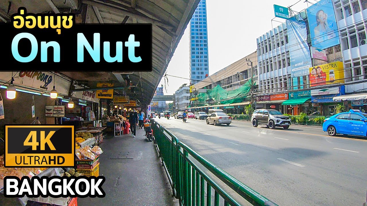 [4K] ON NUT area walking from Big C to BTS Station | Bangkok Walking ...