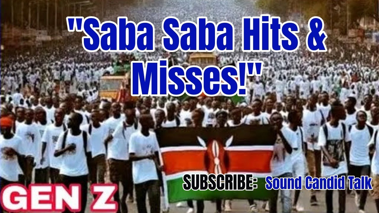 "Saba Saba Hits & Misses: Kenya's Challenge of Constitutionalism ...