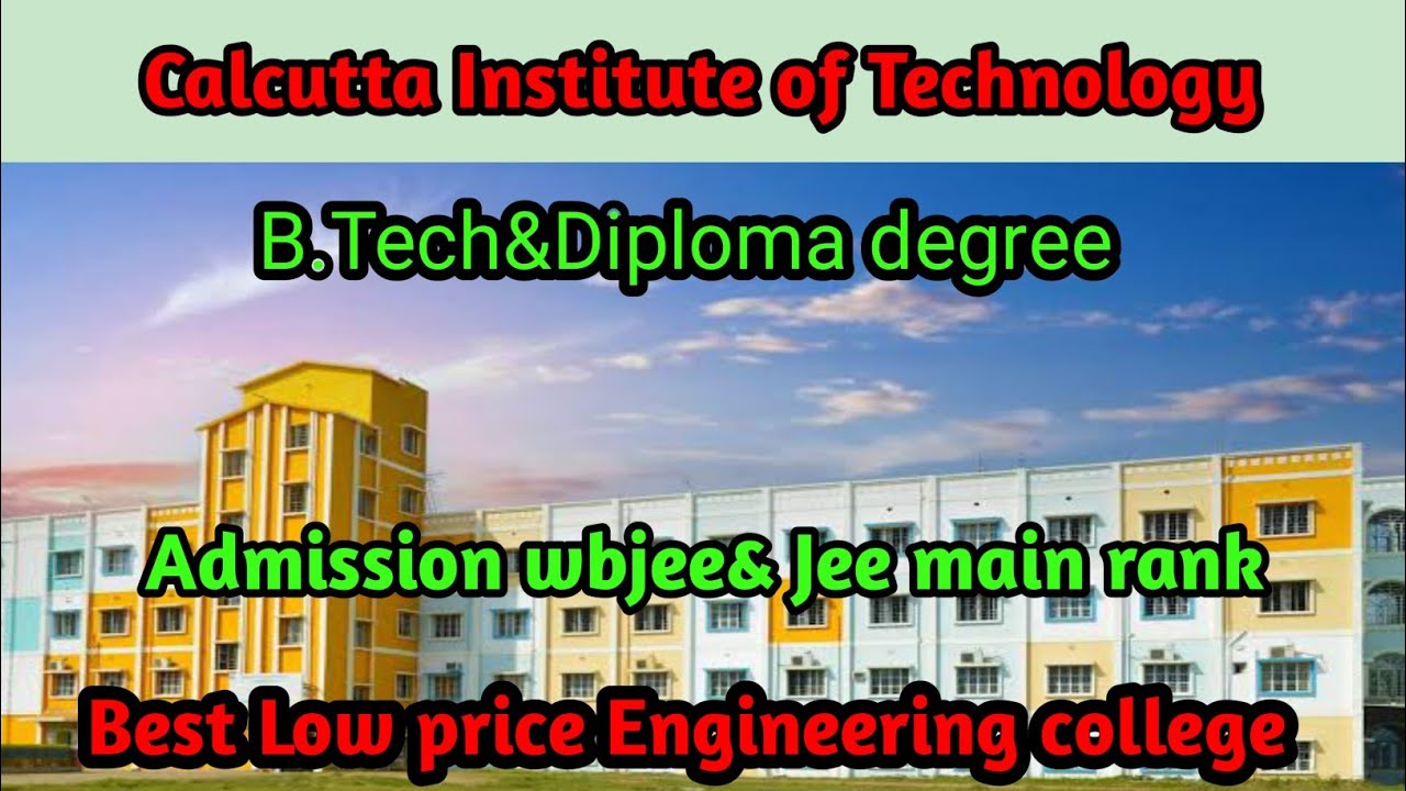 Calcutta Institute of Technology|| Low price Engineering college ...