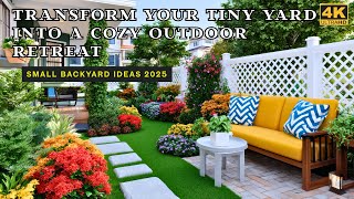 Small Backyard Ideas 2025: Transform Your Tiny Yard Into a Cozy Outdoor Retreat!