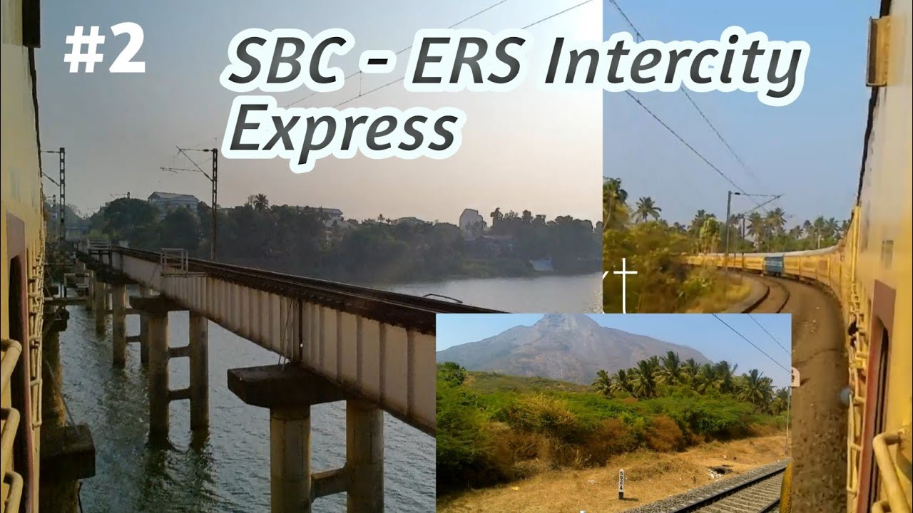 Part2 Banglore to Ernakulam Full Train Journey In SBC - ERS Intercity ...