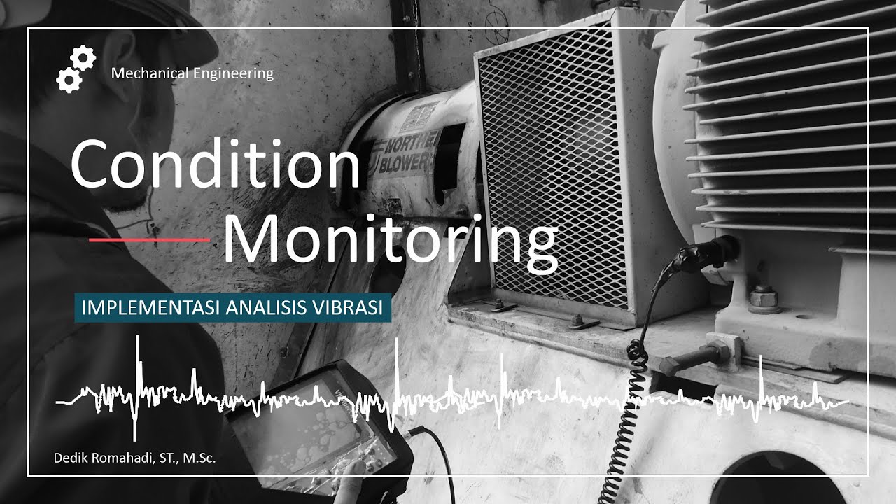 Condition Monitoring #4: Implementasi Analisis Vibrasi - YouTube