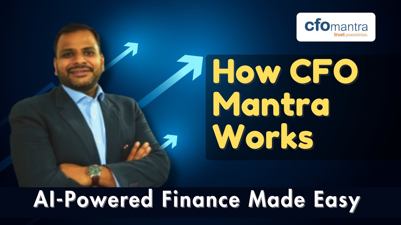 See CFO Mantra in Action in 6 Minutes: Demo by Co-Founder CA Ankit Jain ...