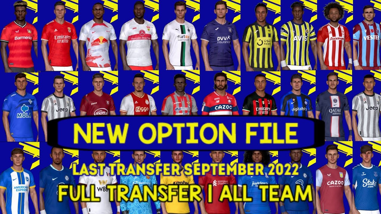 PES 2017 NEW OPTION FILE LAST TRANSFER WINDOW 22-23 | V.1 TRANSFER ALL ...