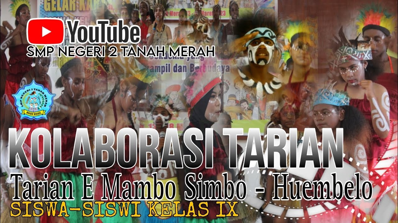 Tarian E Mambo Simbo - Huembelo Papua - YouTube