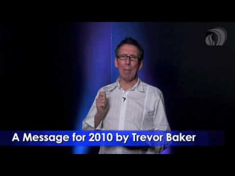A Message for 2010 by Trevor Baker - YouTube