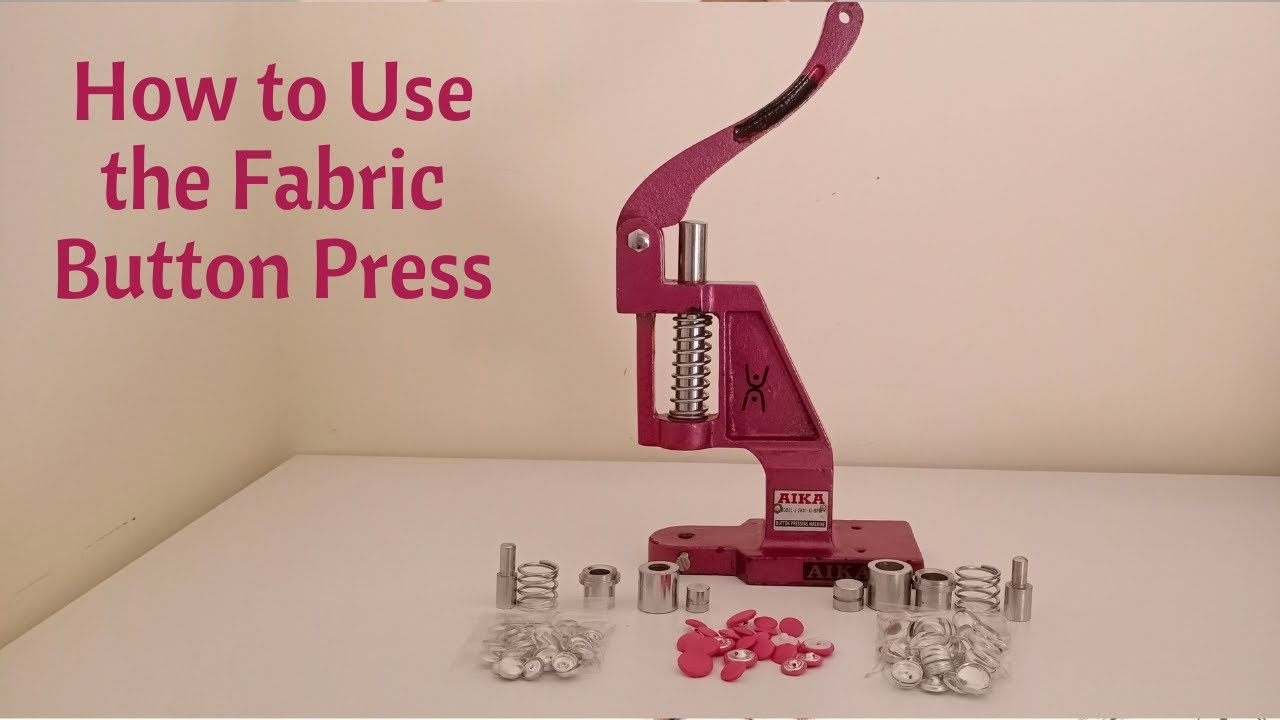 How To use the Fabric Button Press - YouTube