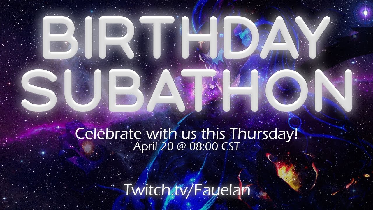 !Subathon Birthday! l 10 hours l 10 Games - YouTube