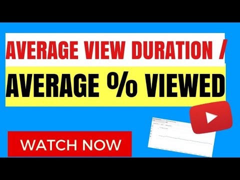 YOUTUBE AVERAGE VIEW DURATION OR AVERAGE PERCENTAGE VIEWED 2021 (Which ...