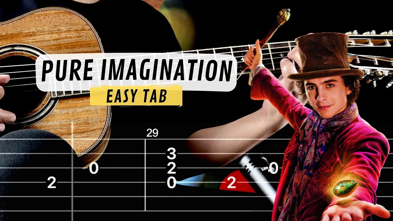 Pure Imagination - Willy Wonka (Easy Guitar Tab) | Guitar Tutorial ...