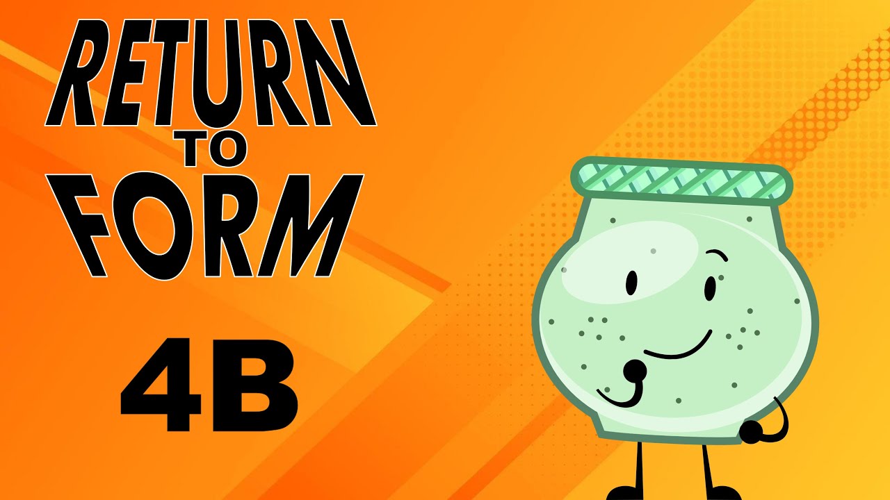 Return To Form - 4B - YouTube