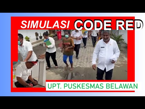 SIMULASI TANGGAP DARURAT KEBAKARAN - CODE RED DI UPT PUSKESMAS BELAWAN ...