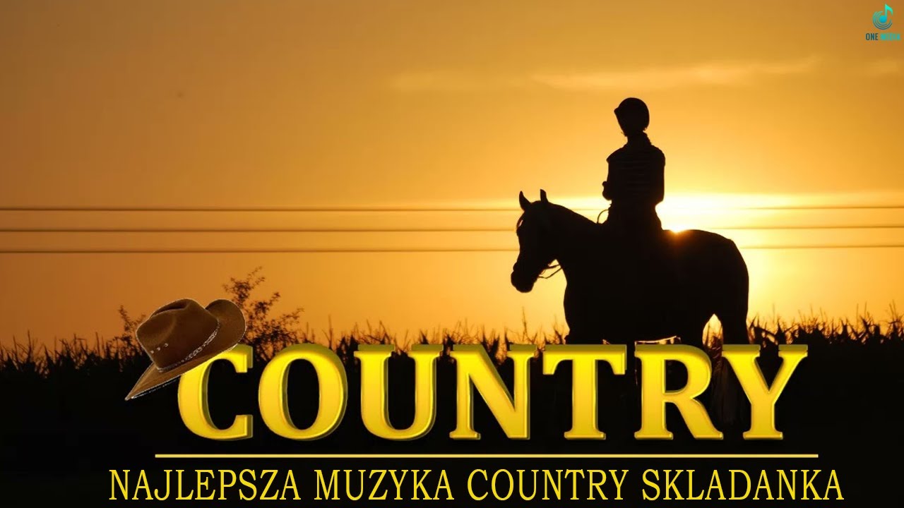 Najlepsza Muzyka Country ★ Muzyka Country Polskie ★ Muzyka country ...
