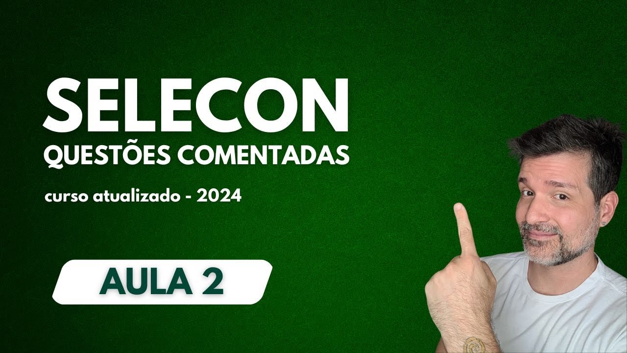 [SELECON] PORTUGUÊS - RESOLUÇÃO DE QUESTÕES [AULA 2] - YouTube