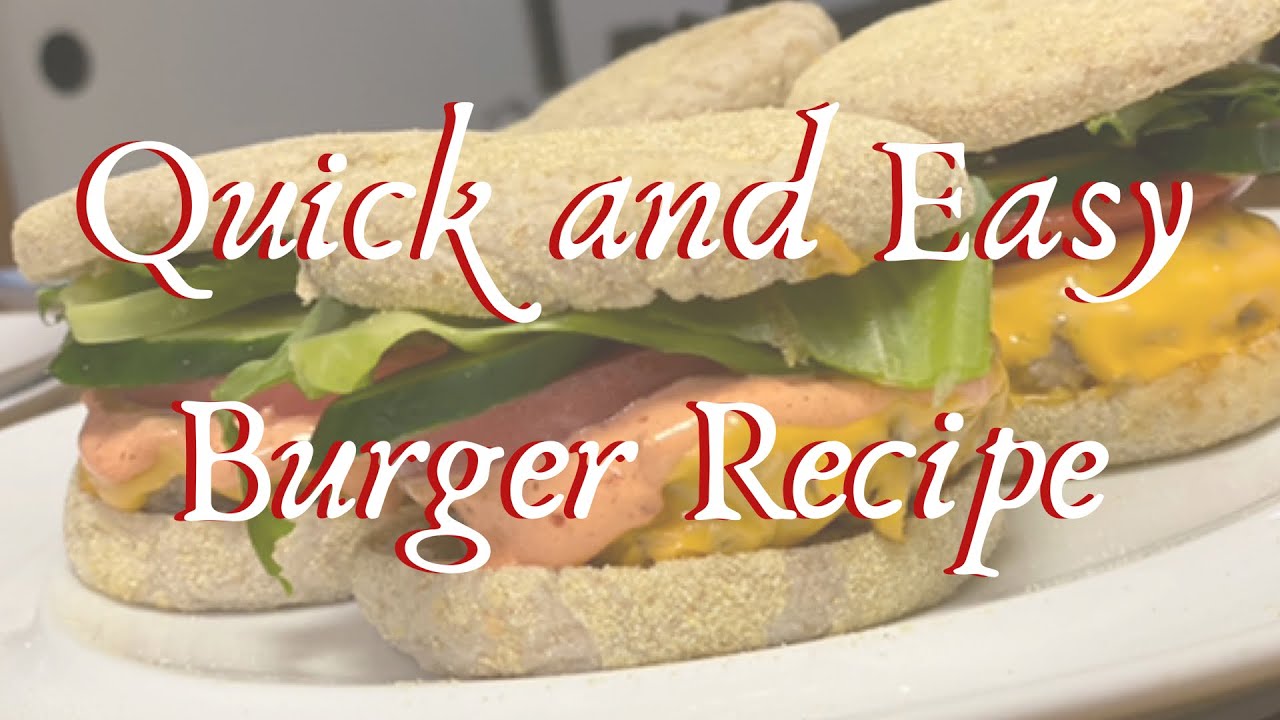 How to Cook Burger / Quick and Easy Burger Recipe - YouTube