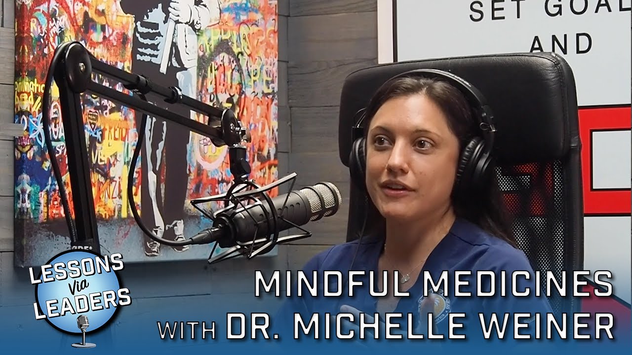 Lessons via Leaders: Dr. Michelle Weiner - Medical Marijuana and CBD ...