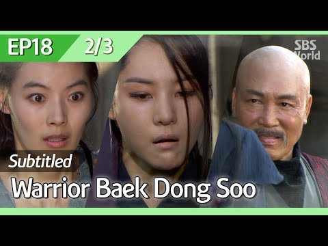 [CC/FULL] Warrior Baek Dong Soo EP18 (2/3) | 무사백동수