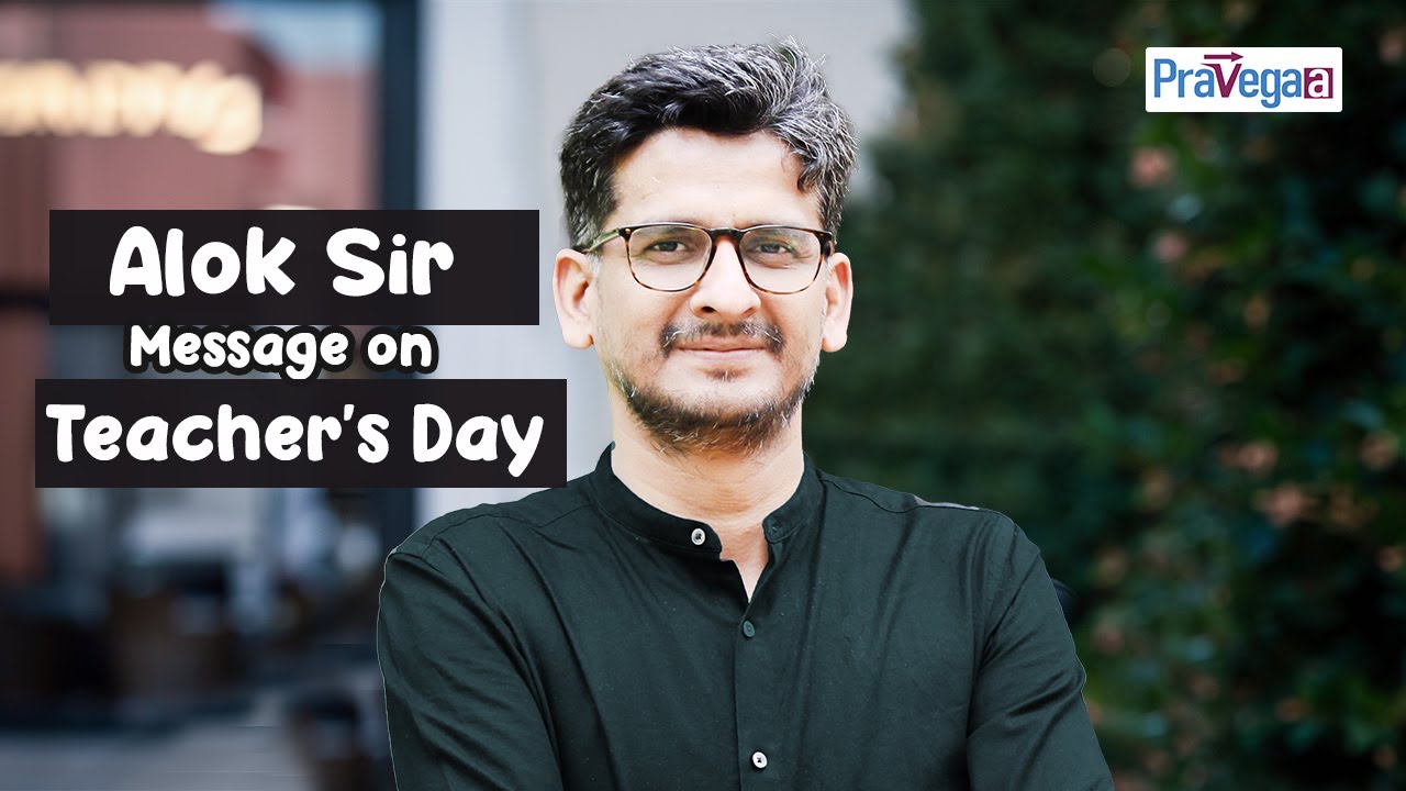Alok Sir's Powerful Message at Pravegaa Education on Teacher's Day # ...