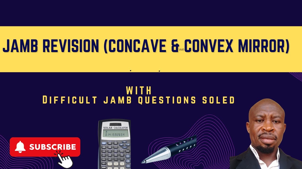 JAMB REVISION - Concave and convex mirror - YouTube