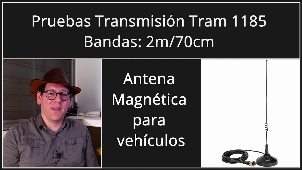 📡Antena Tram 1185: Pruebas de Transmisión 2m/70cm - YouTube