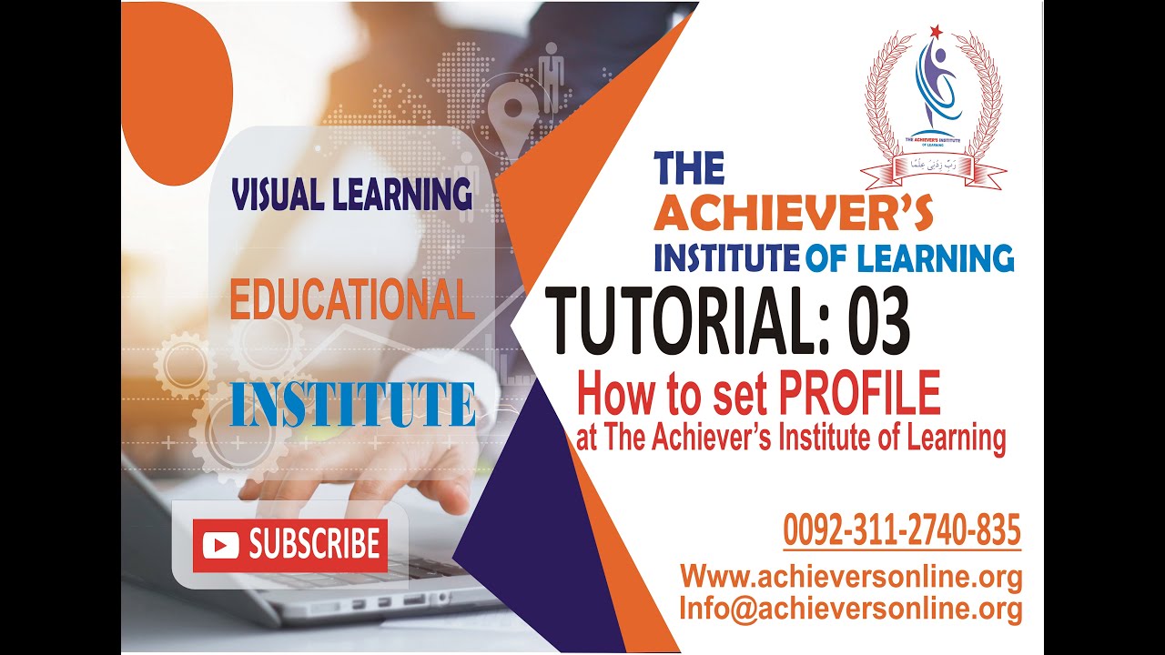How to Set Profile at The Achiever's Institute Of Learning| Tutorial ...