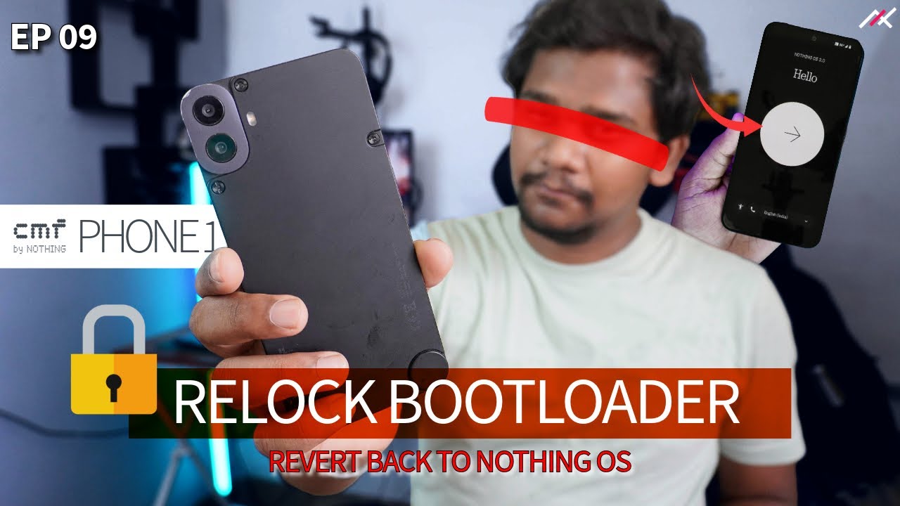 CMF Phone 1 Ep.9 - Restore Nothing OS & Relock Bootloader on CMF Phone 1 - YouTube
